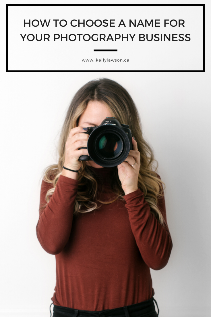How to Choose a Name for your Photography Business - Kelly Lawson